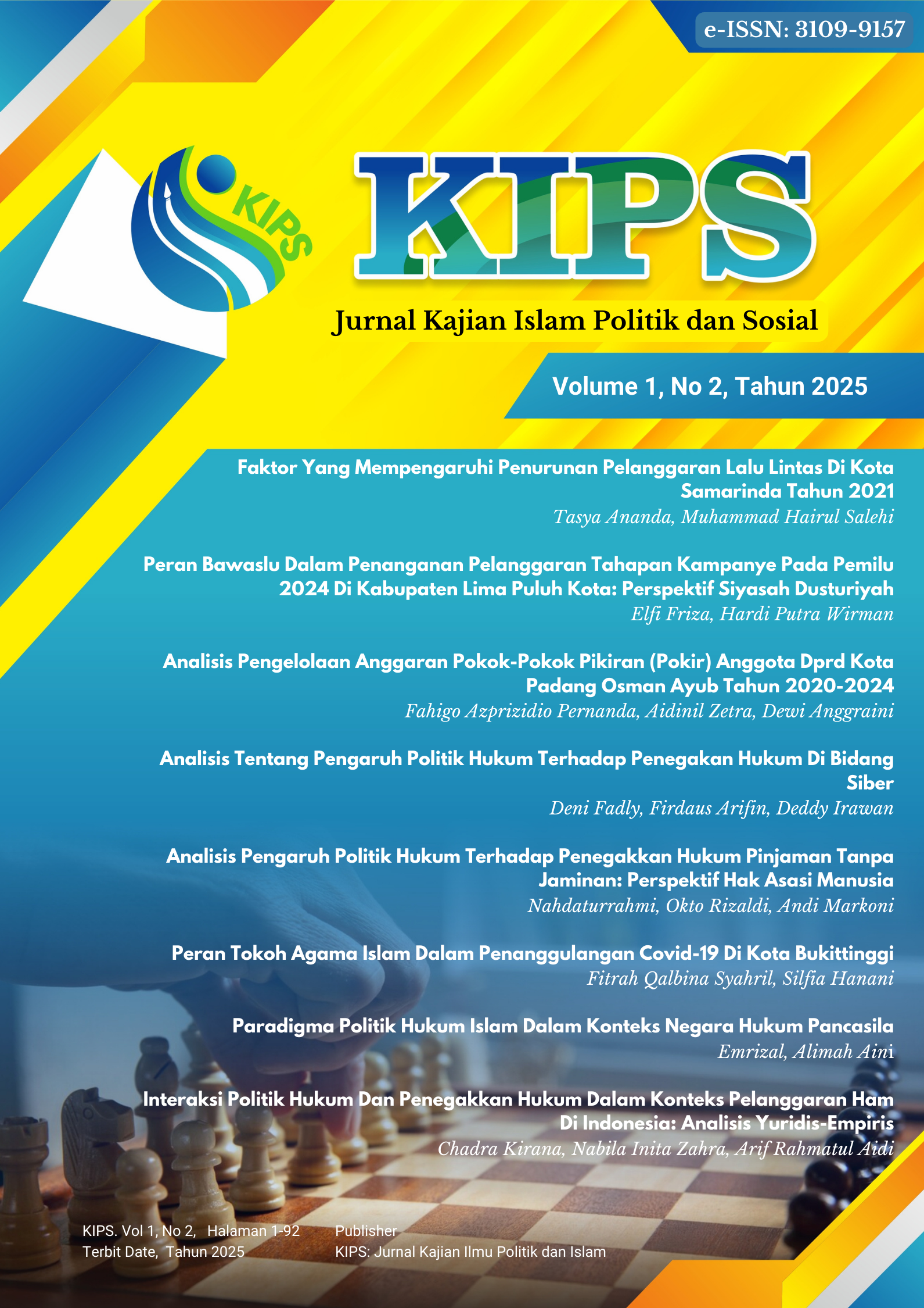 Vol. 1 No. 2 (2025): KIPS - Jurnal Kajian Islam Politik dan Sosial | KIPS - Jurnal Kajian Islam ...